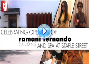 Celebrating opening of Ramani Fernando Salon and Spa at Staple Street ...